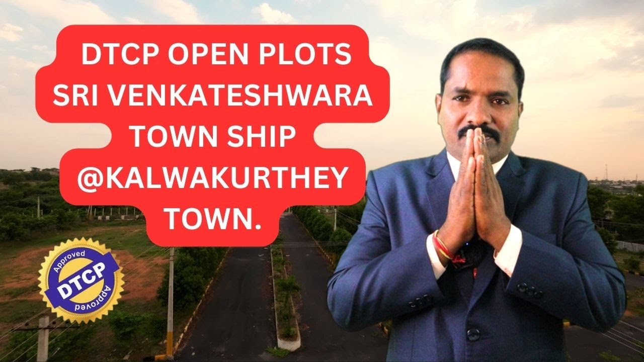 DTCP OPEN PLOTS SRI VENKATESWARA TOWNSHIP @KALWAKURTHEY. - YouTube