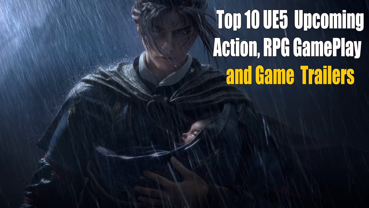 Unreal Engine 5 Upcoming Realistic Graphics Action RPG 10 Games 2024 - 2025 - YouTube
