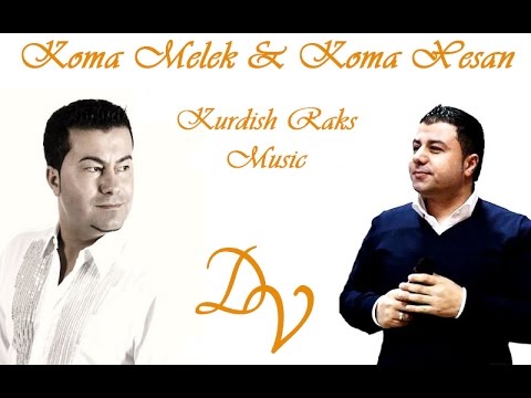 Koma Melek & Koma Xesan - Kurdish Raks Music - DaweteVideoProduction