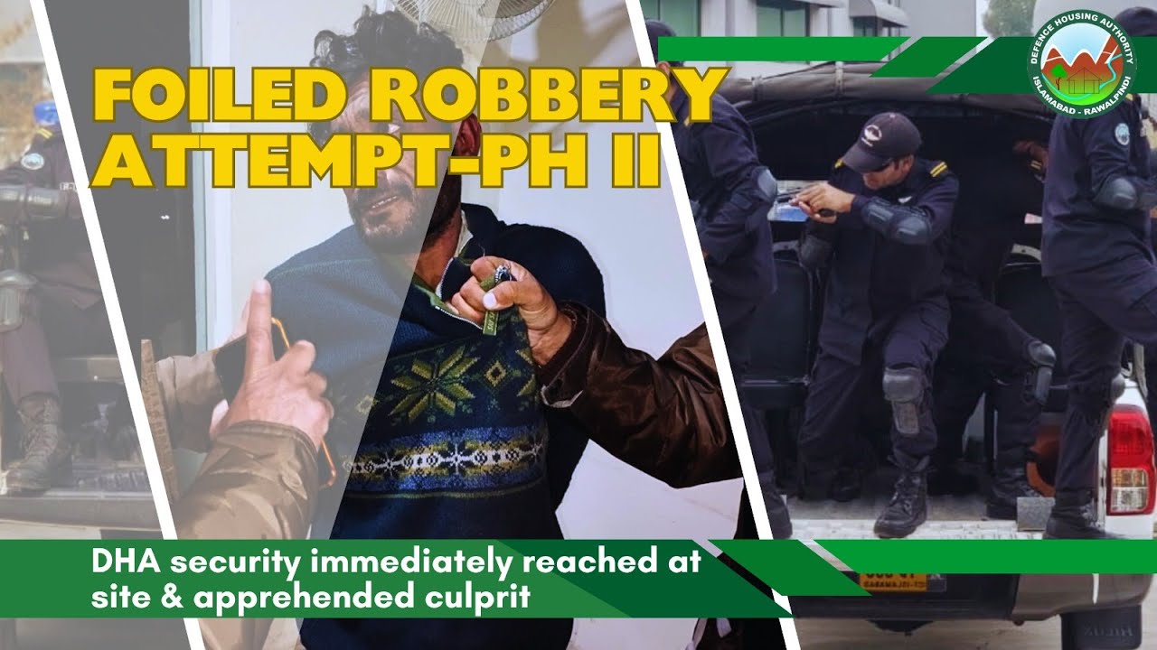 Failed Robbery Attempt in DHA Phase II | Authorities Respond | Security ...