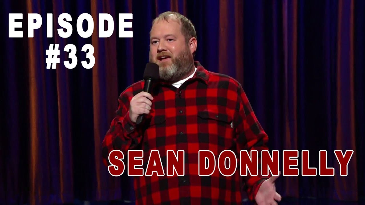 #33: Sean Donnelly | Comedian - YouTube