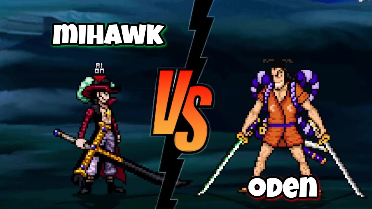 Mihawk Vs Oden one piece fights / mugen - YouTube
