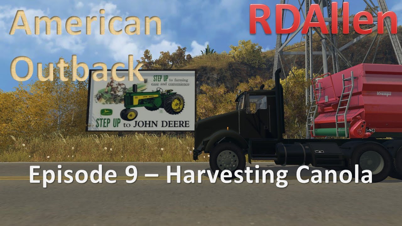 Farming Simulator 15 MP American Outback E9 - Harvesting Canola - YouTube