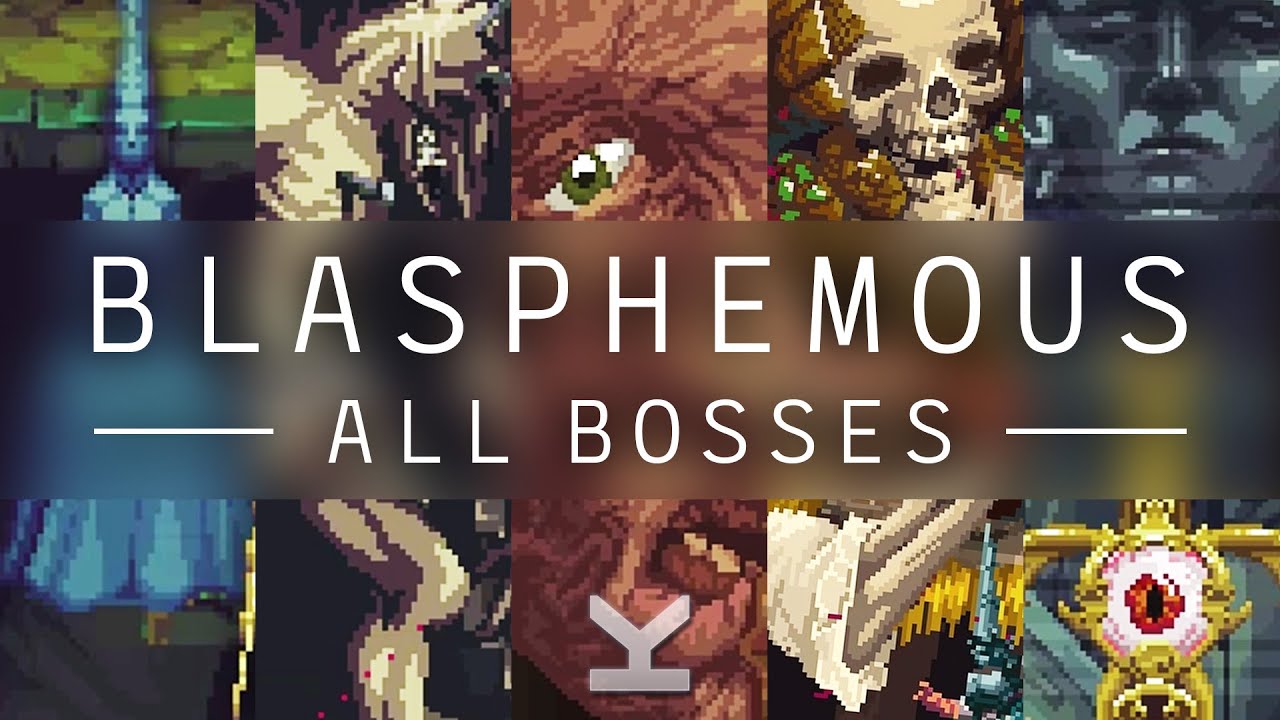 Blasphemous - All Bosses - YouTube