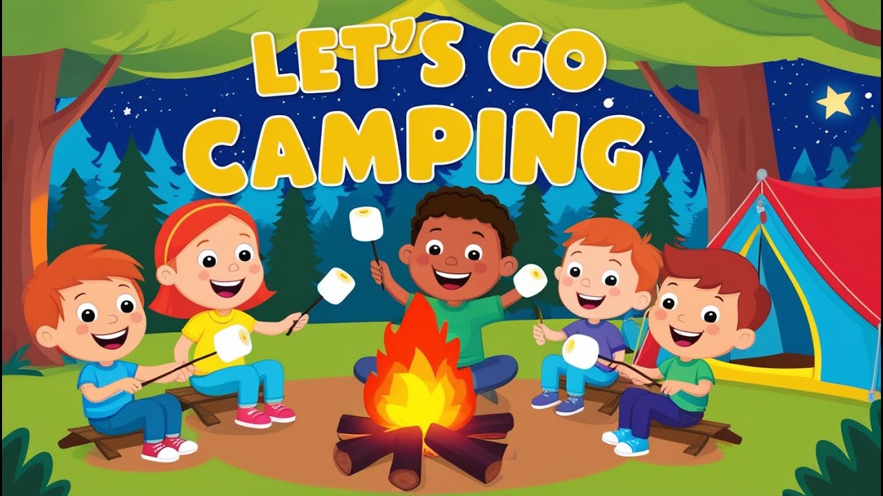 🏕️ Let’s Go Camping! 🏕️ | Fun Song for Kids 🎶 | Rhymes - 2024 - YouTube