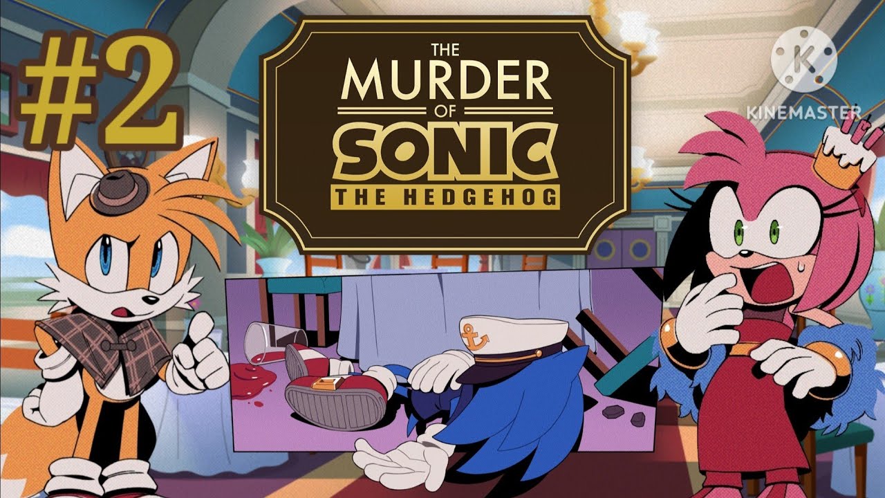 The Murder of Sonic the Hedgehog #2 | CONFRONTING AMY & FINDING SONIC ...