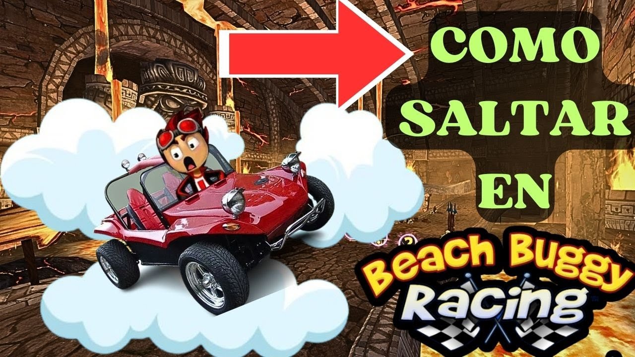😱 COMO SALTAR EN EL INICIO DE UNA CARRERA EN BEACH BUGGY RACING 🥇 - YouTube