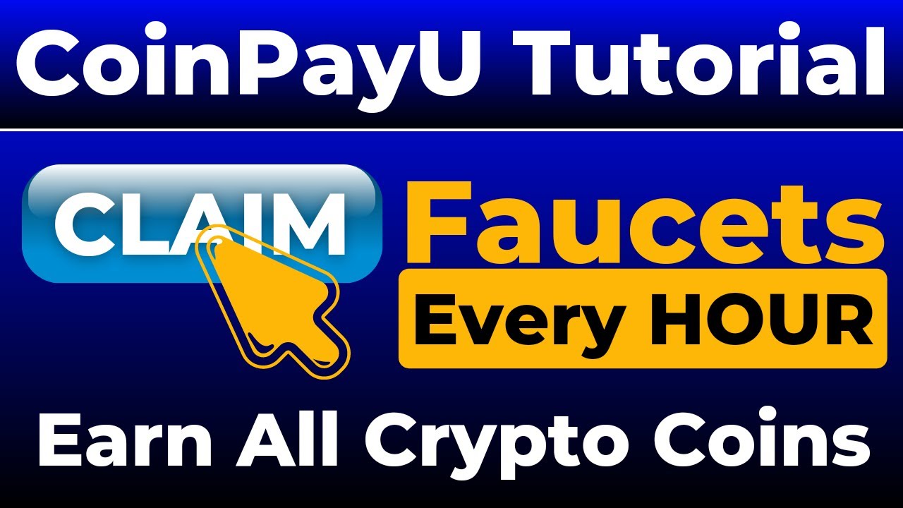 CoinPayU Part 12 || Claim Faucets Every Hour || Bitcoin Faucet || Earn Free Crypto || Bitcoin ...