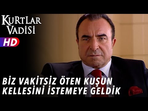 Biz Vakitsiz Öten Kuşun Kellesini İstemeye Geldik - Kurtlar Vadisi | 48.Bölüm