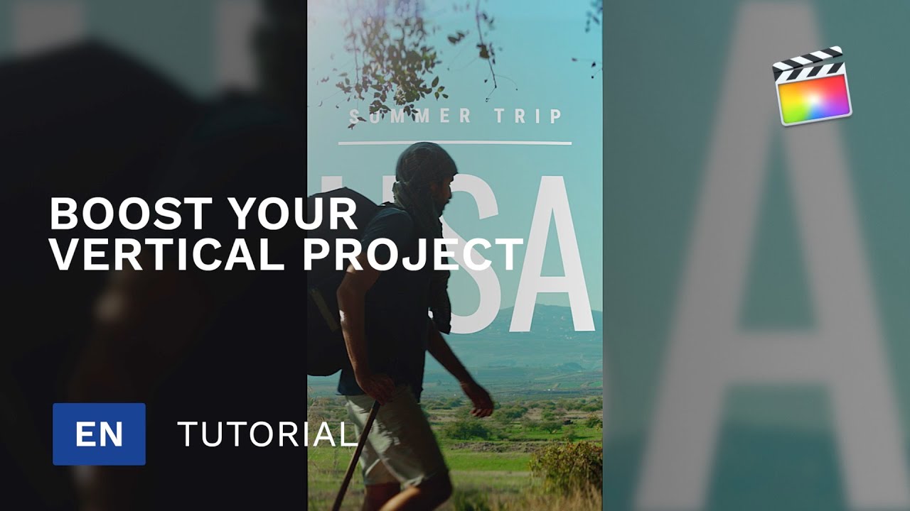 Learn how to boost your vertical projects directly in FCPX - MotionVFX ...