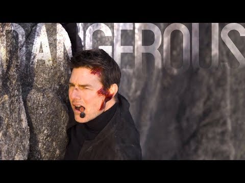 dangerous | mission impossible