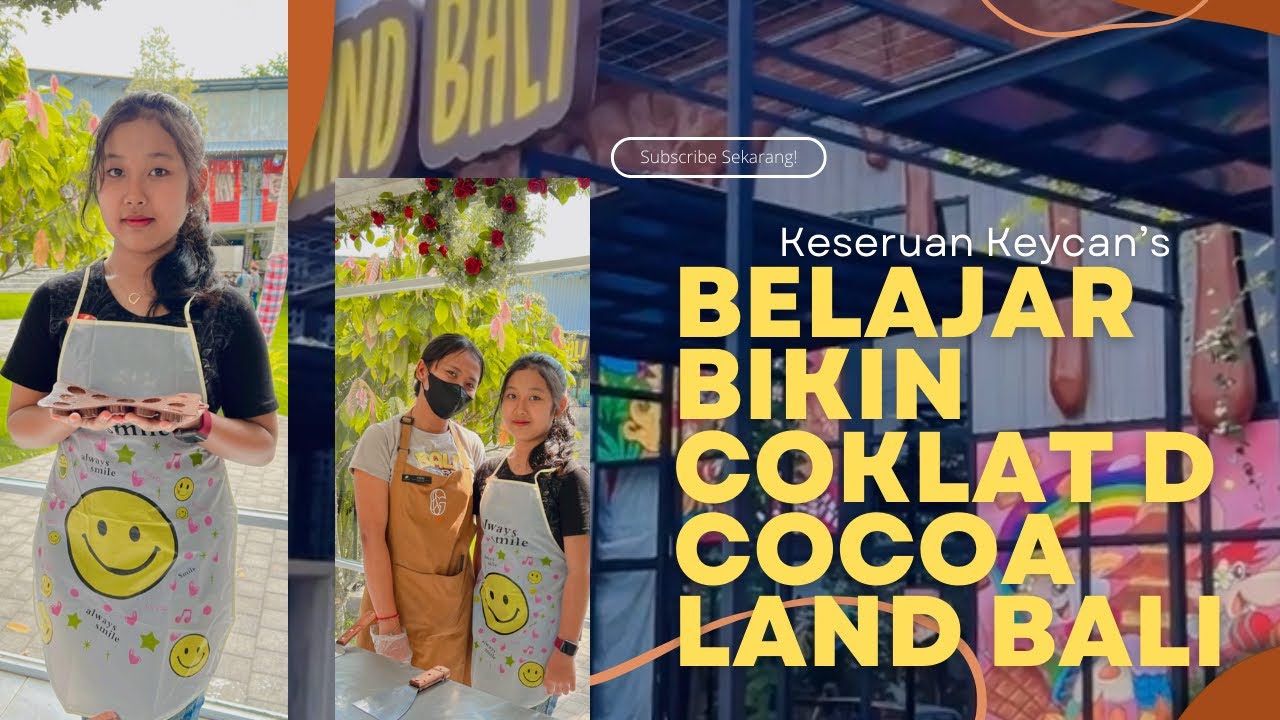 Berkunjung ke Cocoa land Bali - YouTube