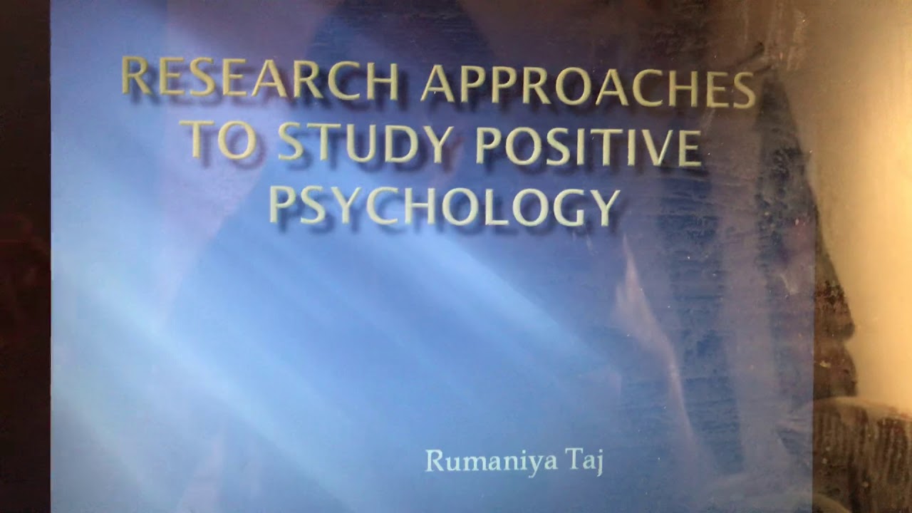Research approaches to study positive psychology - YouTube