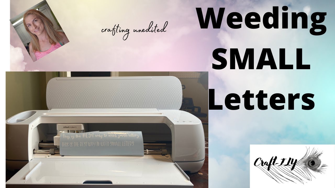 Best Way to Cut and Weed Small Letters - YouTube best-way-to-cut-and-weed-small-letters-youtube