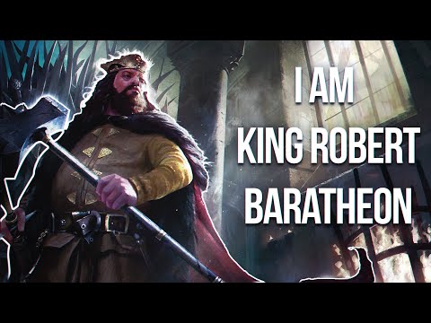 What If Robert Baratheon Stayed Fit and Ruled Like a True King