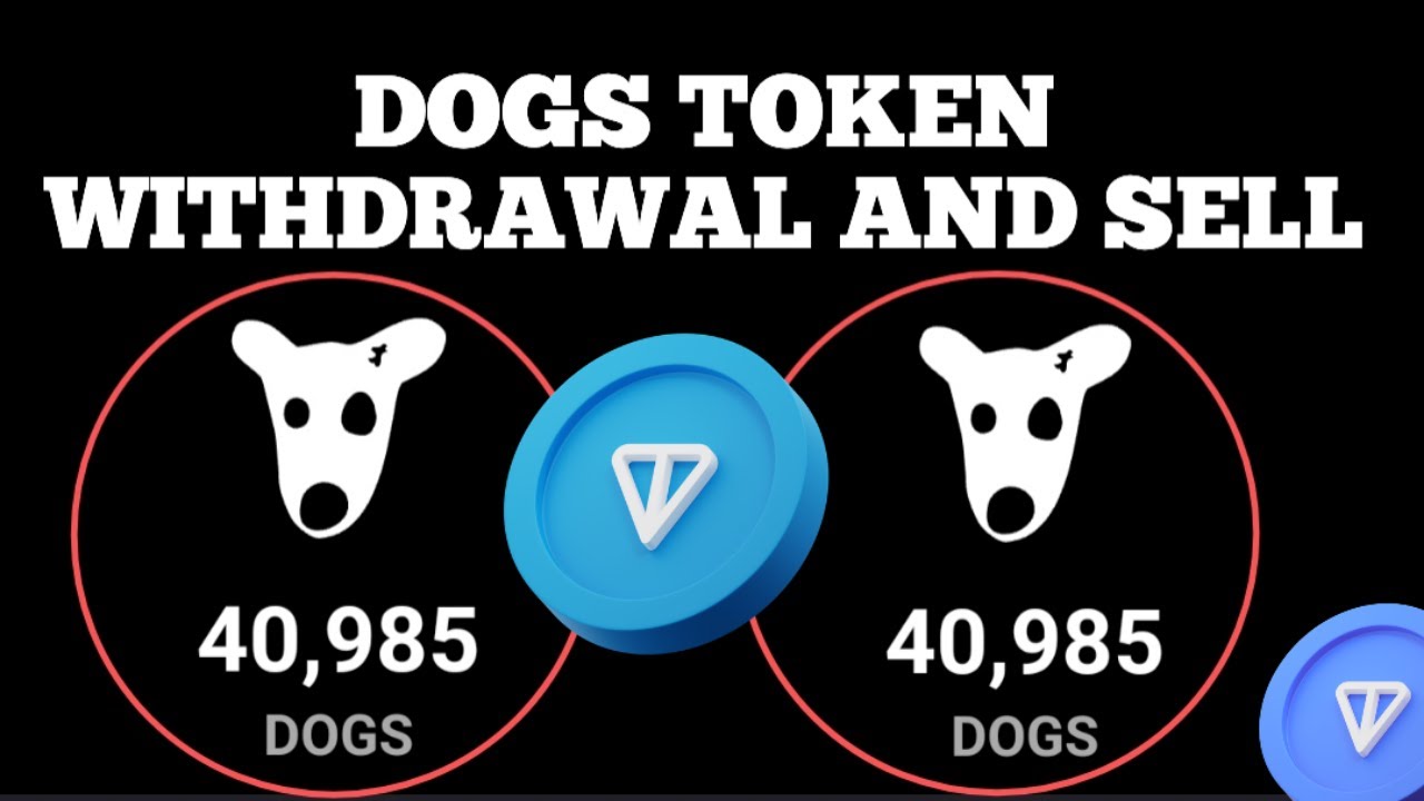 DOGS Airdrop Claim & Sells - Dogs Airdrop Withdrawal and Pre-minting ...