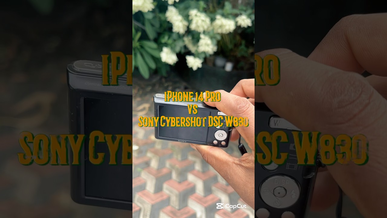 Sony CyberShot DSC W830 vs iPhone 14 Pro #camera #digicam #sony #sonycybershot #w830 #iphone14pro