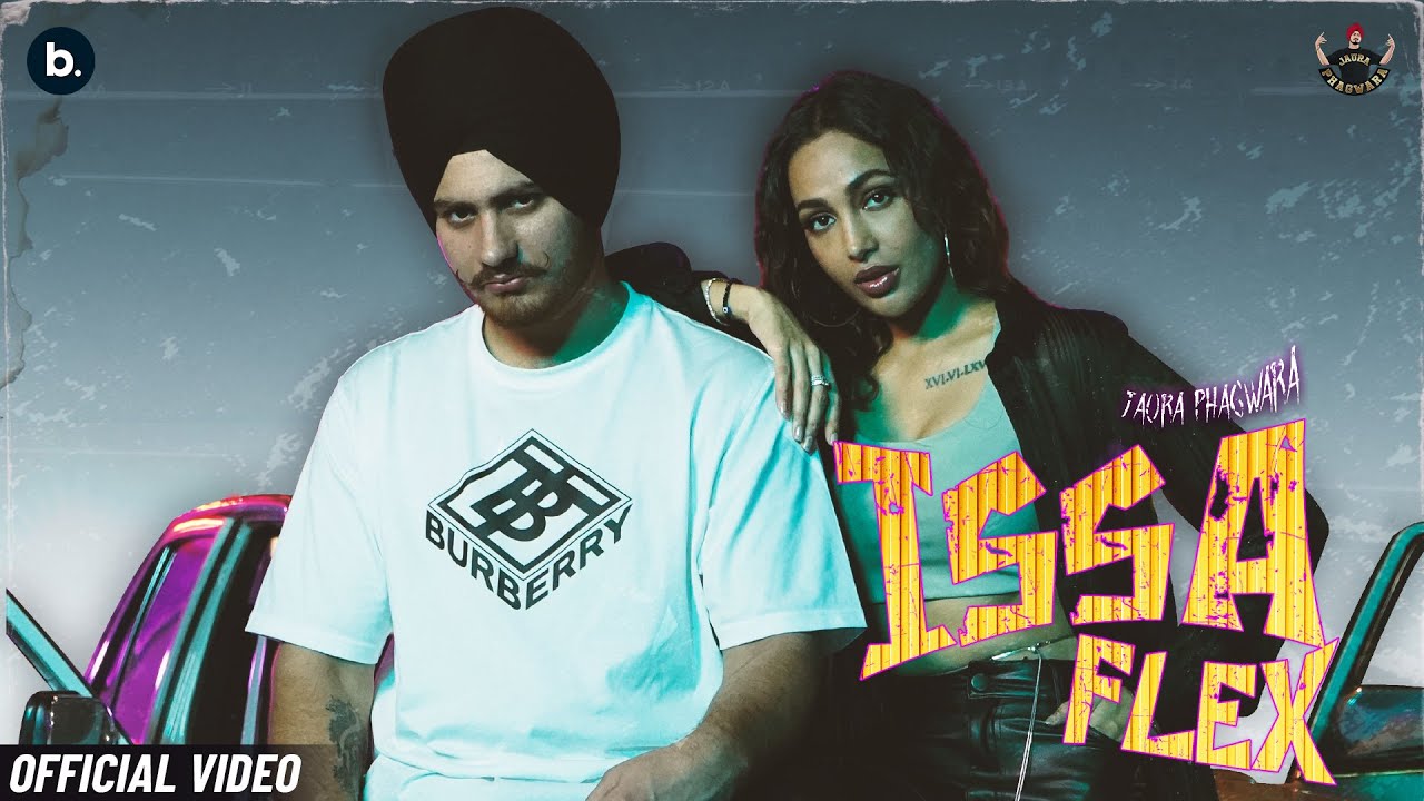 ISSA FLEX (Official Music Video) | Jaura Phagwara | Punjabi Song 2024 ...