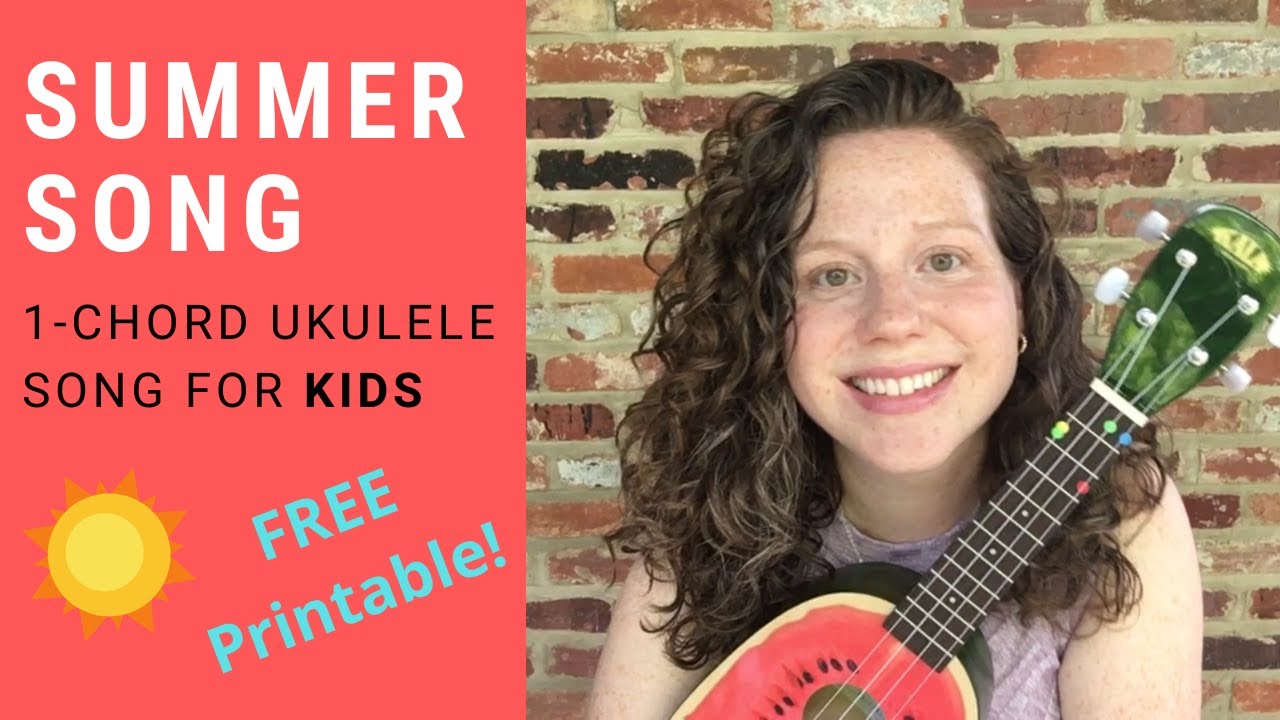 “I Love Summer” Song— Little Ukes (Ukulele Lesson for KIDS) - YouTube