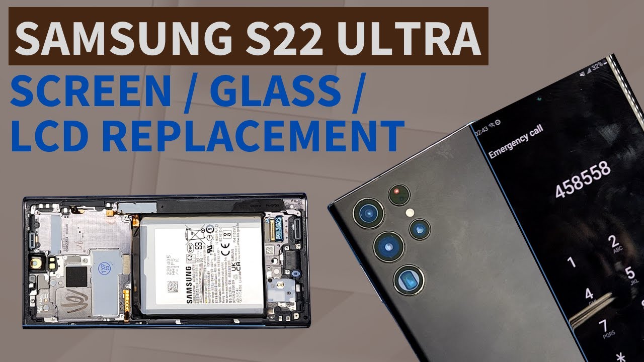 Samsung Galaxy S22 Ultra Screen I LCD I Glass Replacement I Step by ...