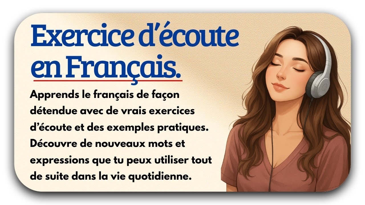 Apprendre le Français Facilement | Conversations Quotidiennes en ...
