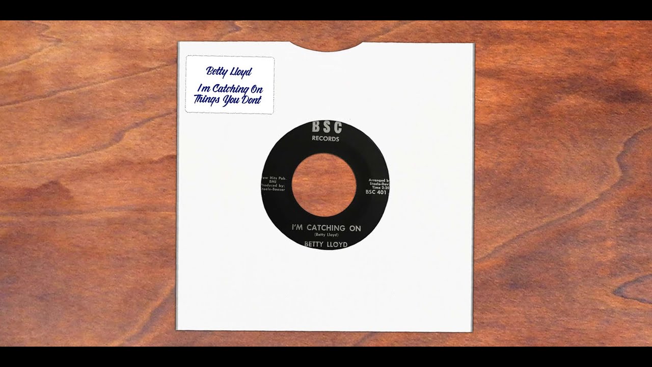 Betty Lloyd - I'm Catching On & You Say Things You Don't Mean - YouTube