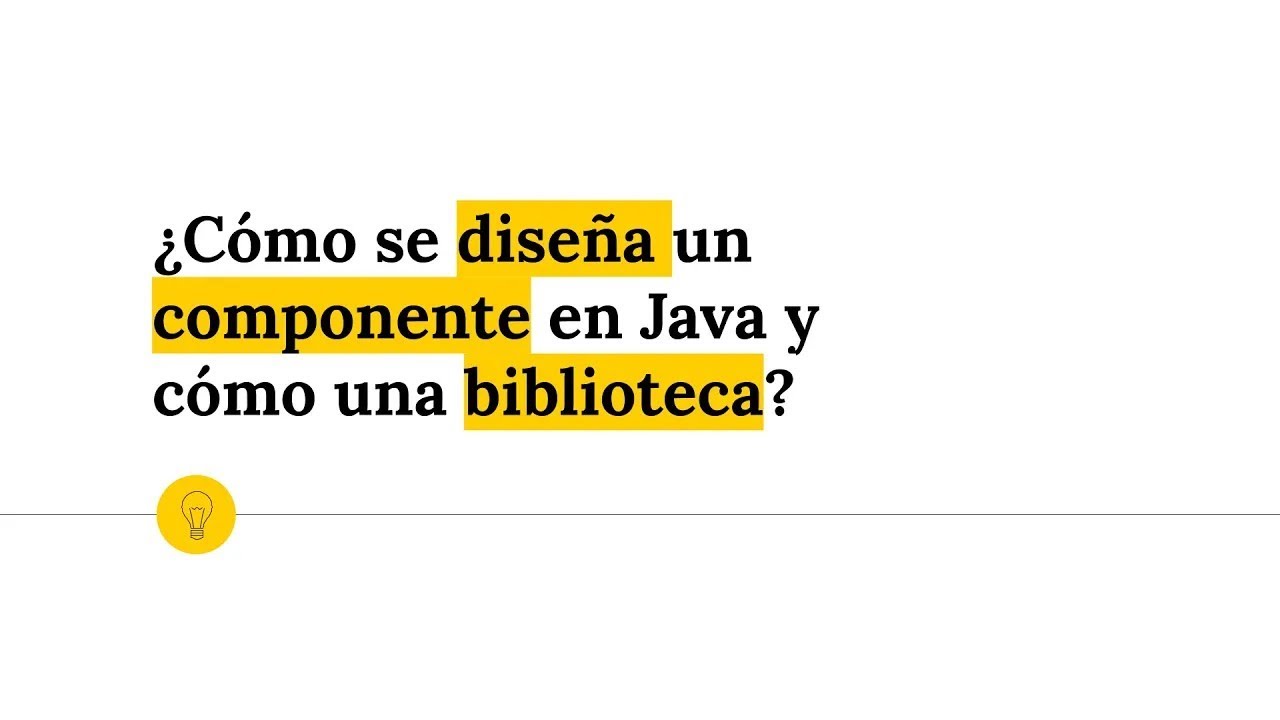 ¿Cómo Diseñar un Componente y una Librería en Java? Ejemplos Simples ...