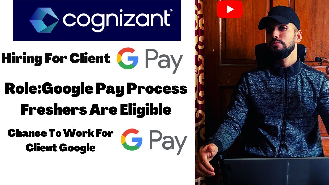 Cognizant Hiring For Google Pay Process - YouTube