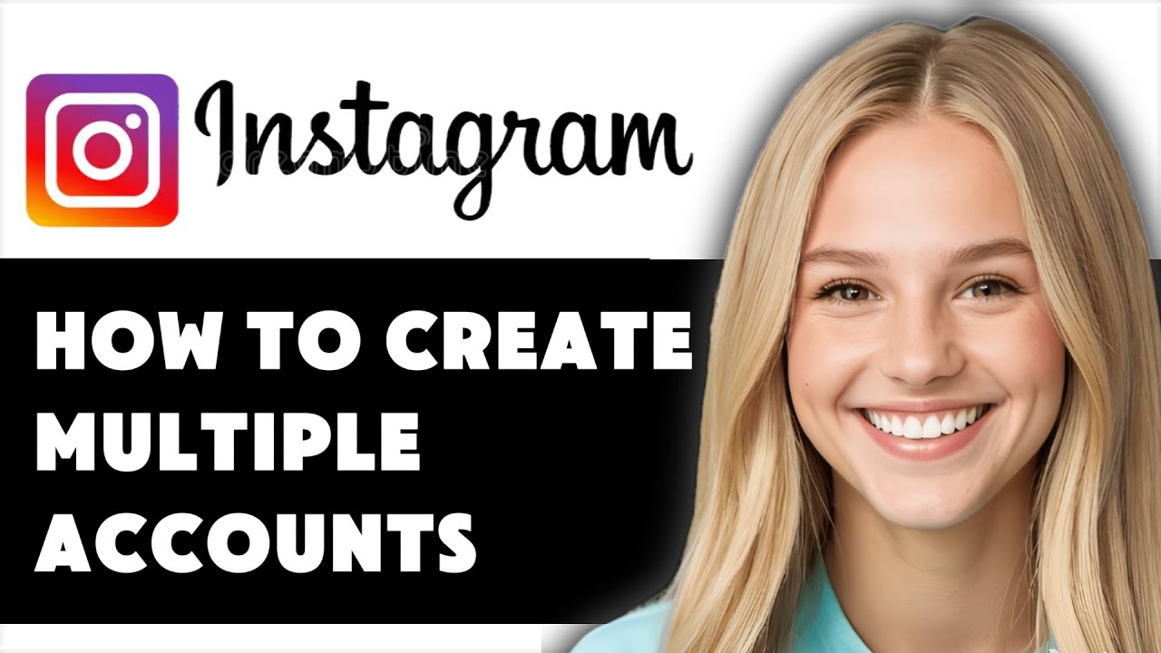 HOW TO CREATE MULTIPLE ACCOUNTS IN INSTAGRAM 2024! (FULL GUIDE) - YouTube