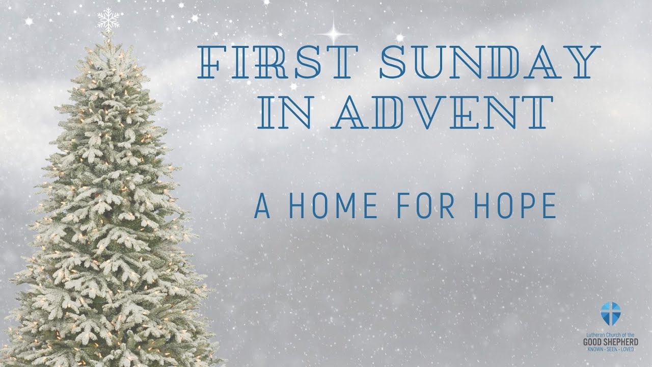 November 28 Worship - First Sunday in Advent - YouTube
