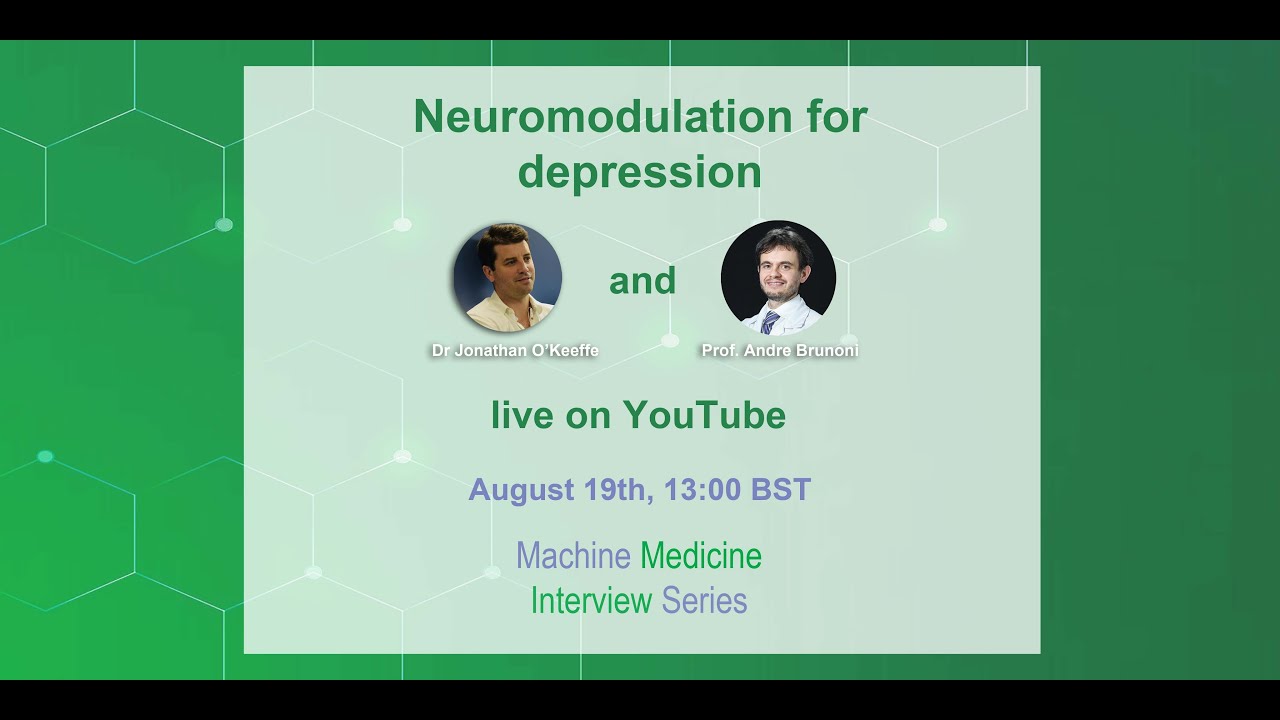 Neuromodulation for Depression-Machine Medicine Interview Series - YouTube