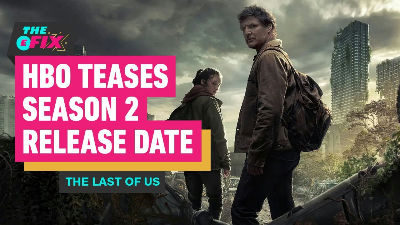HBO Teases The Last of Us Season 2 Release Date - IGN The Fix ...