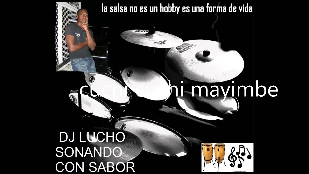 el cuchi cuchi mayimbe dj lucho - YouTube
