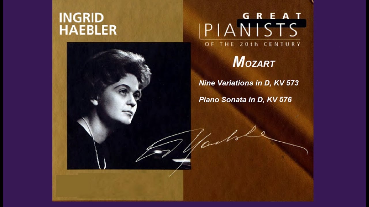 MOZART : "Nove Variações" KV 573 & "Piano Sonata" KV 576 - Ingrid ...