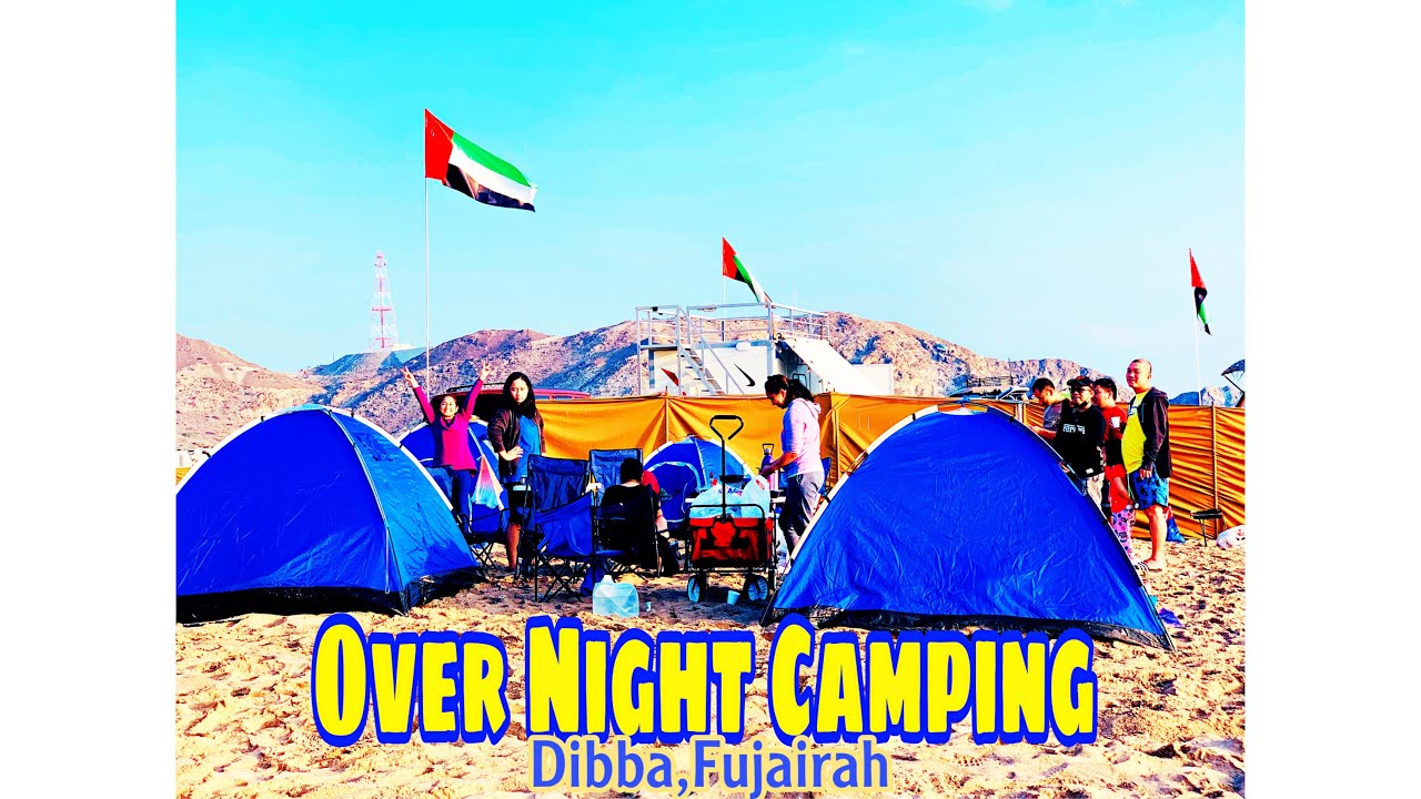 Overnight Camping(Dibba,Fujairah) - YouTube