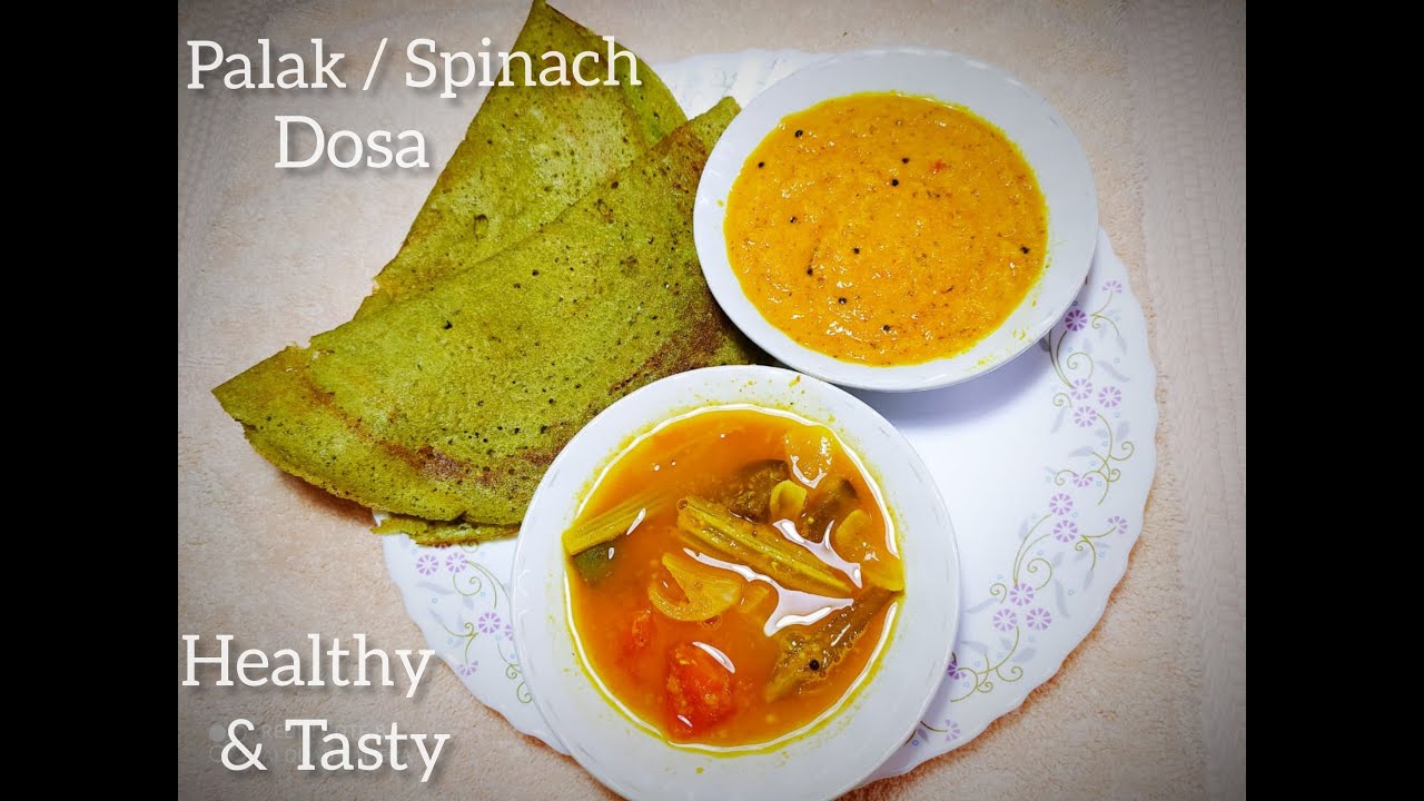 Palak ka Dosa | Spinach Dosa Recipe | पालक का डोसा | *Healthy & Tasty ...