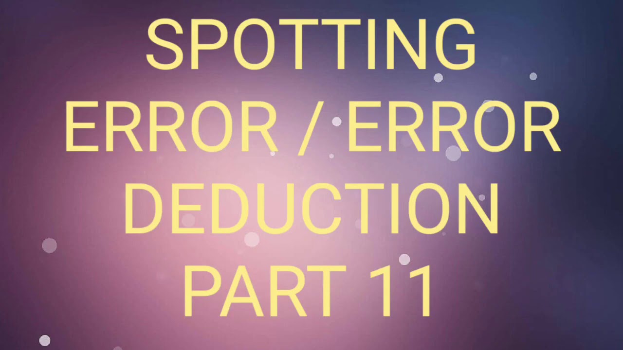 SPORTING ERROR || ERROR DEDUCTION PART - 11 || || ALL COMPETITIVE EXAM ...