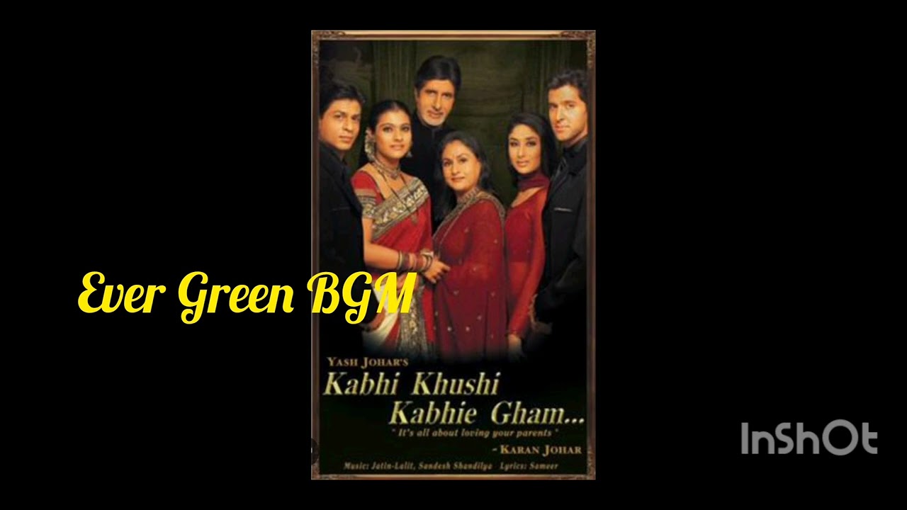 Ever Green BGM "Kabhi Kushi Kabhi Gham" - YouTube