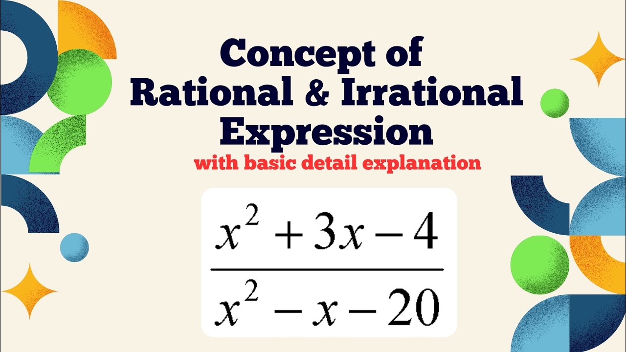 Understanding Rational and Irrational expression || easy explanation ...