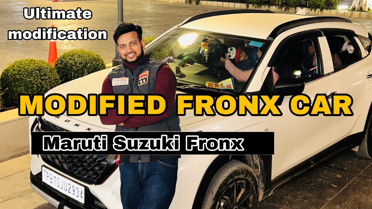 Modified Fronx Car || my new car || Maruti Suzuki car modification ...
