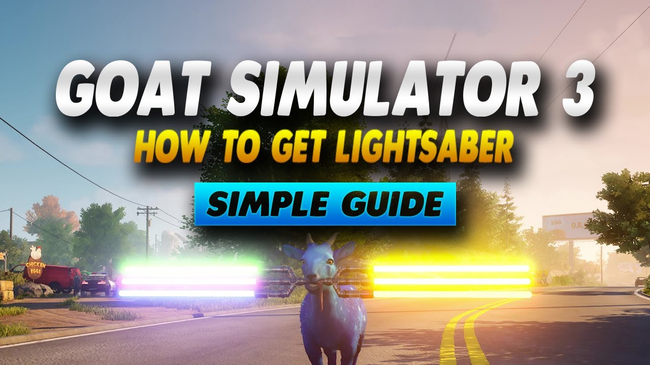 Goat Simulator 3 How To Get Lightsaber - Simple Guide - YouTube
