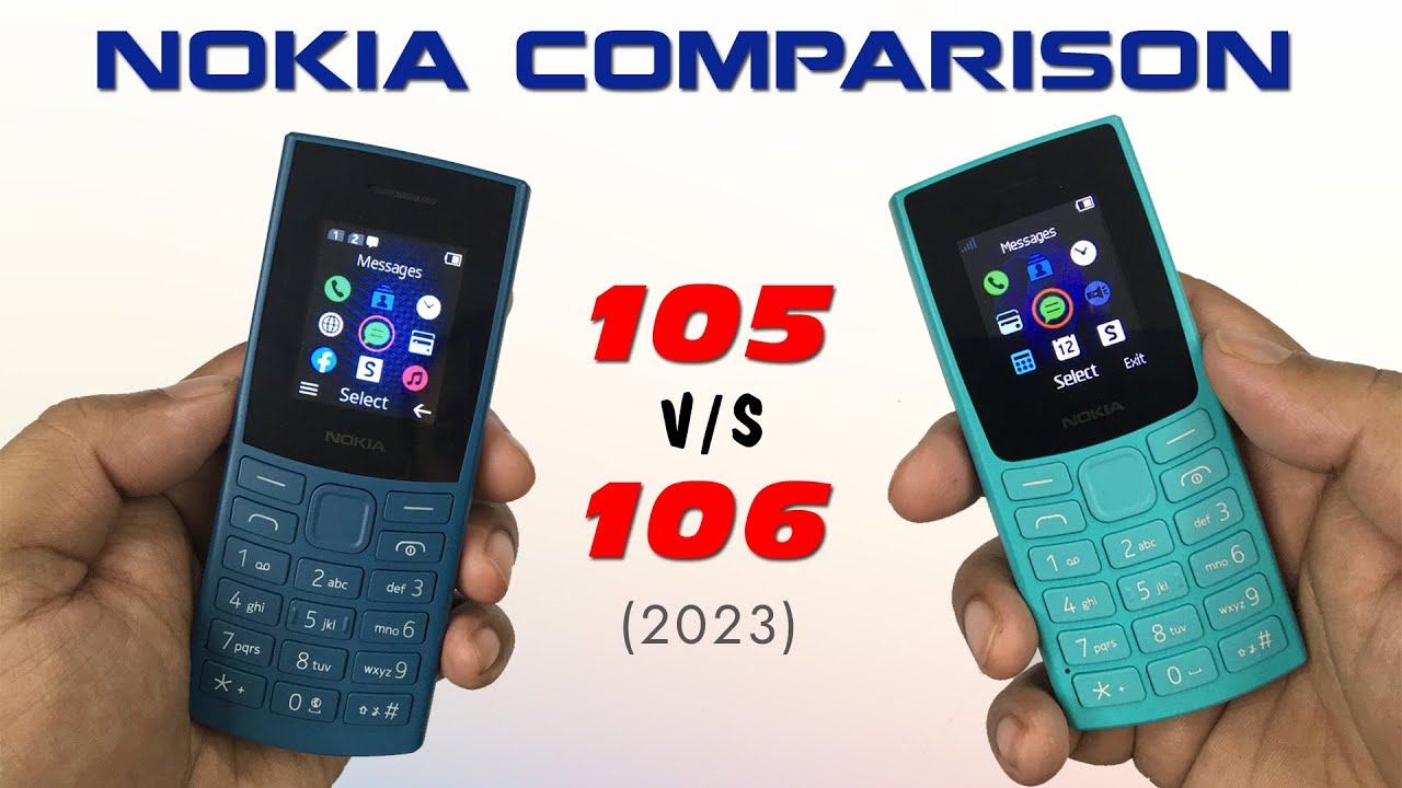 Nokia 105 2023 vs Nokia 106 2023 | Nokia Phone Comparison - YouTube
