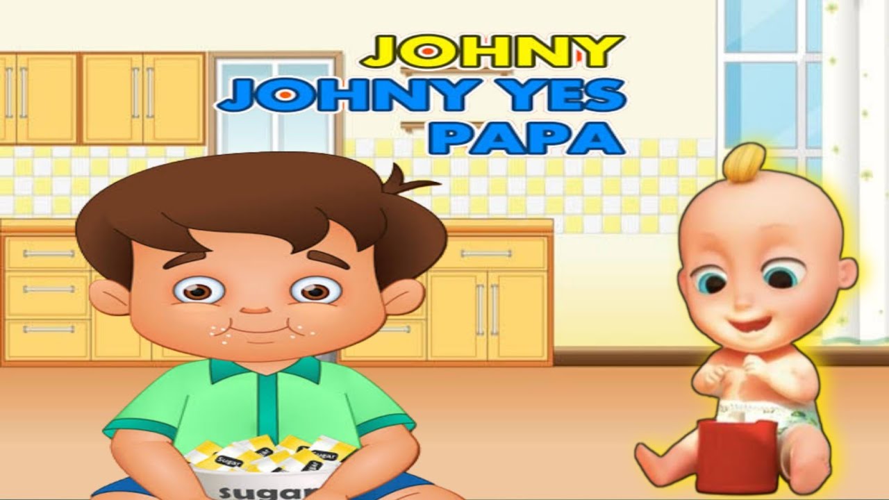 Johnny Johnny yes papa|Pre nursing Rhymes Poem |Official Kids Poem ...