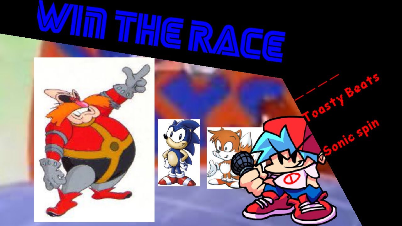 FNF - Win The Race // Toasty Beats Sonic Spin // New - YouTube