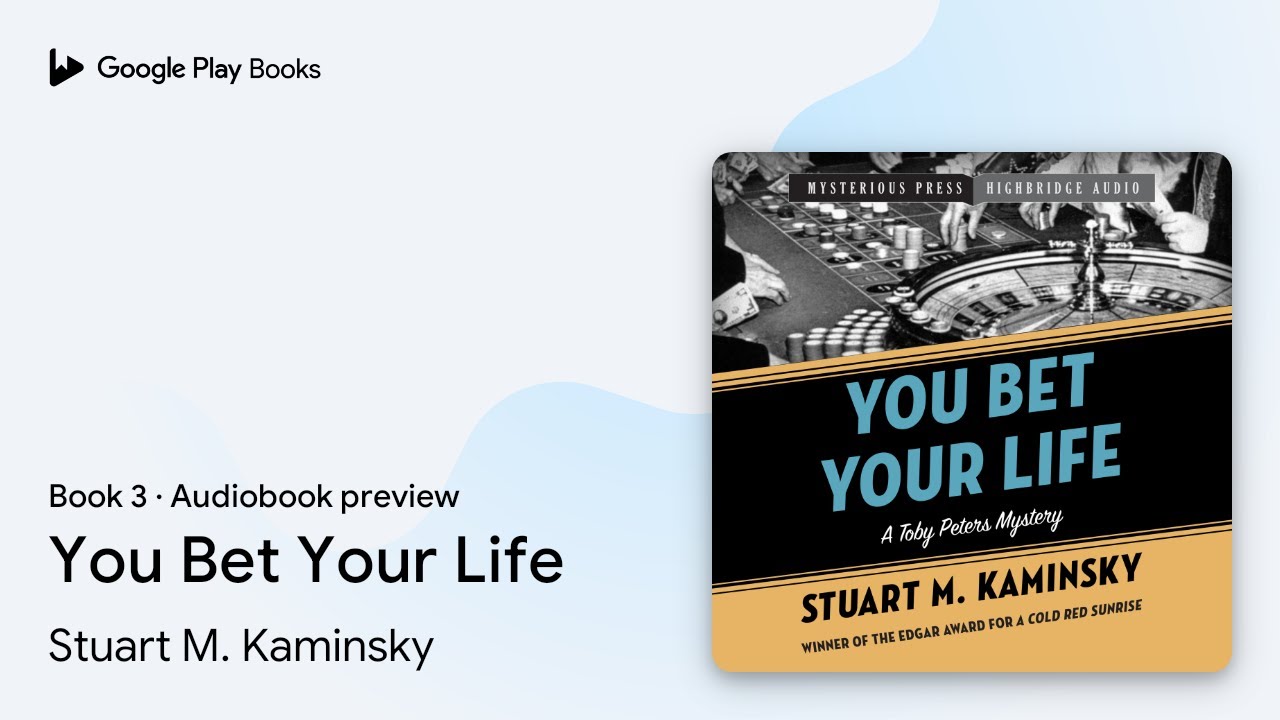 You Bet Your Life Book 3 by Stuart M. Kaminsky · Audiobook preview ...