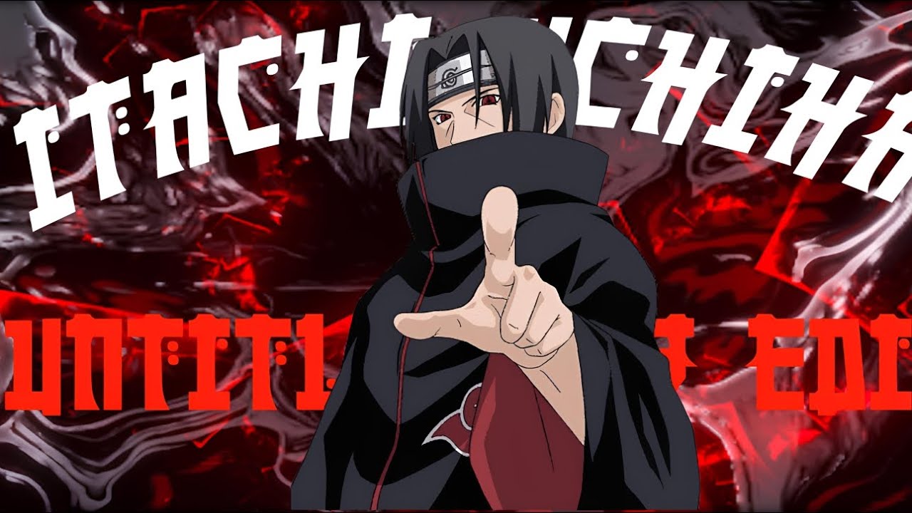 ITACHI UCHIHA EDIT 2K UNTITLED #13 [ MADARA EDITZ ]#anime #animeedit # ...
