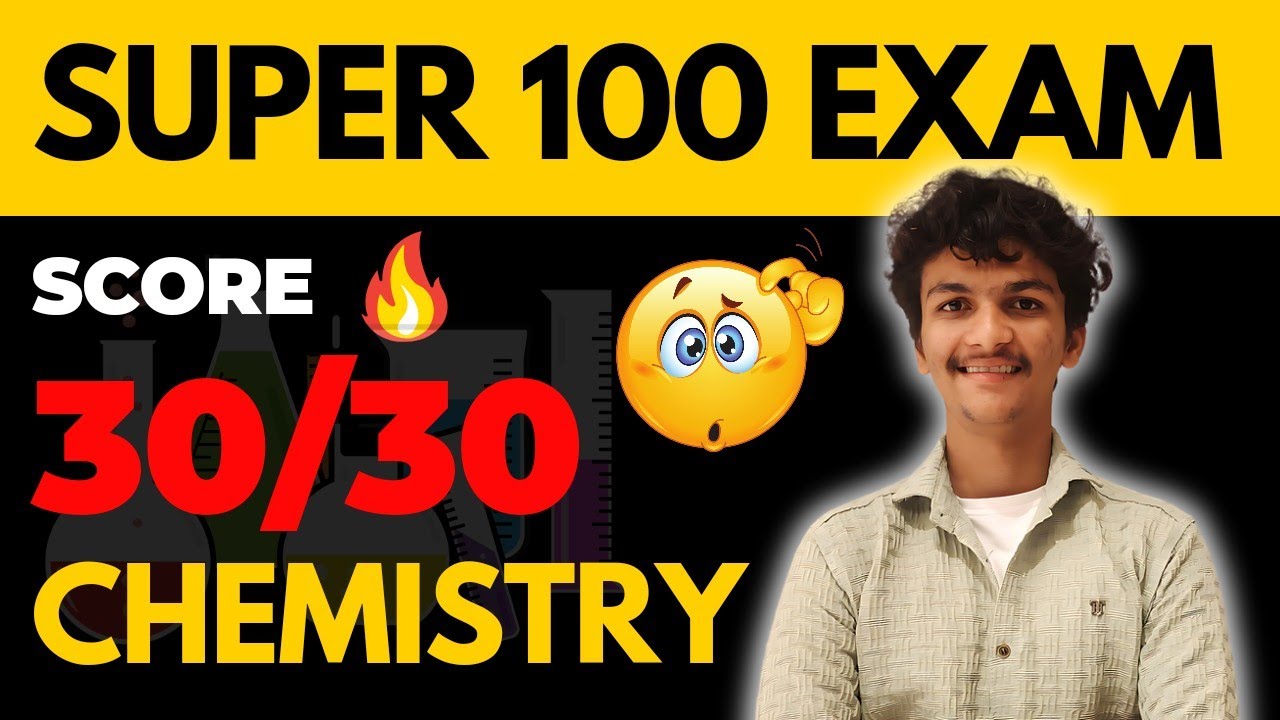 How to score 30 Marks in Chemistry MP SUPER 100 EXAM - YouTube