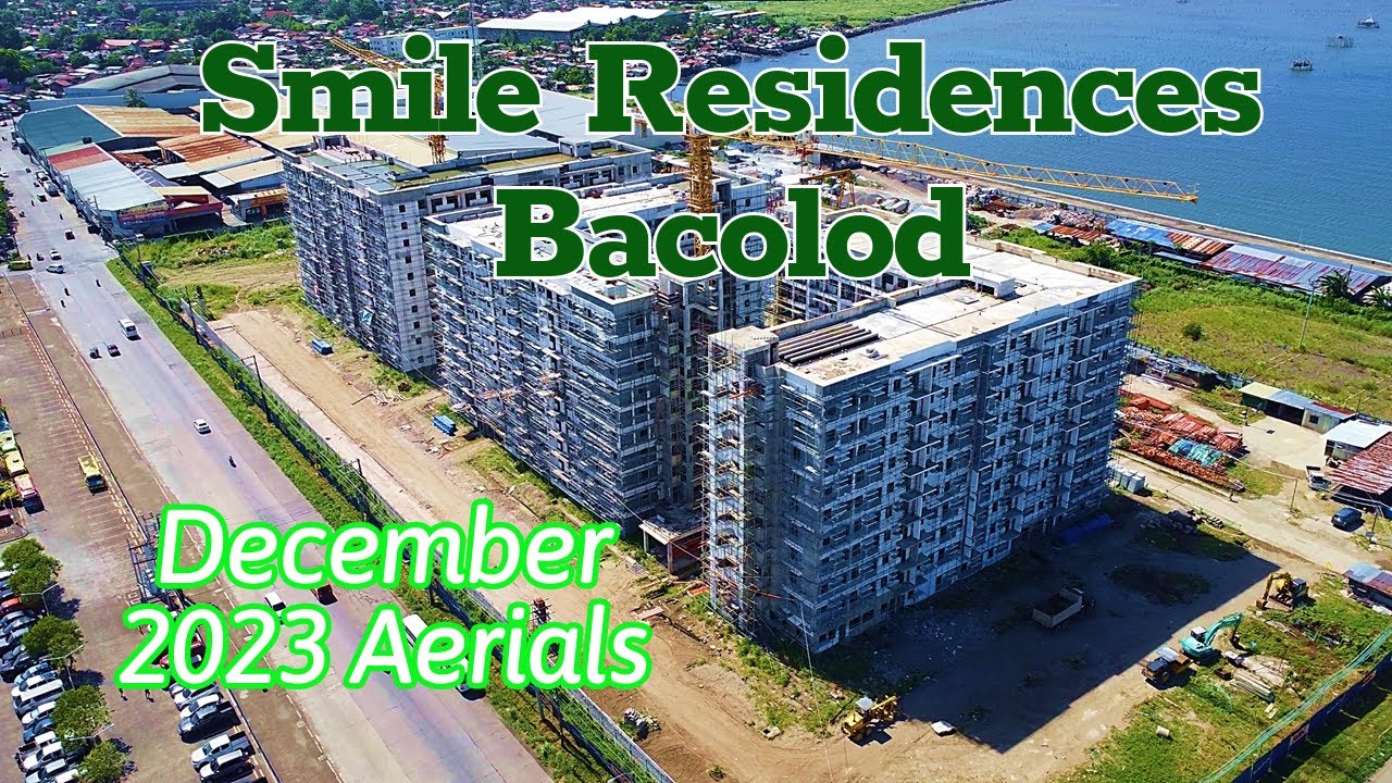 December 2023 Aerials of SMDC's Smile Residences | Bacolod/Negros ...