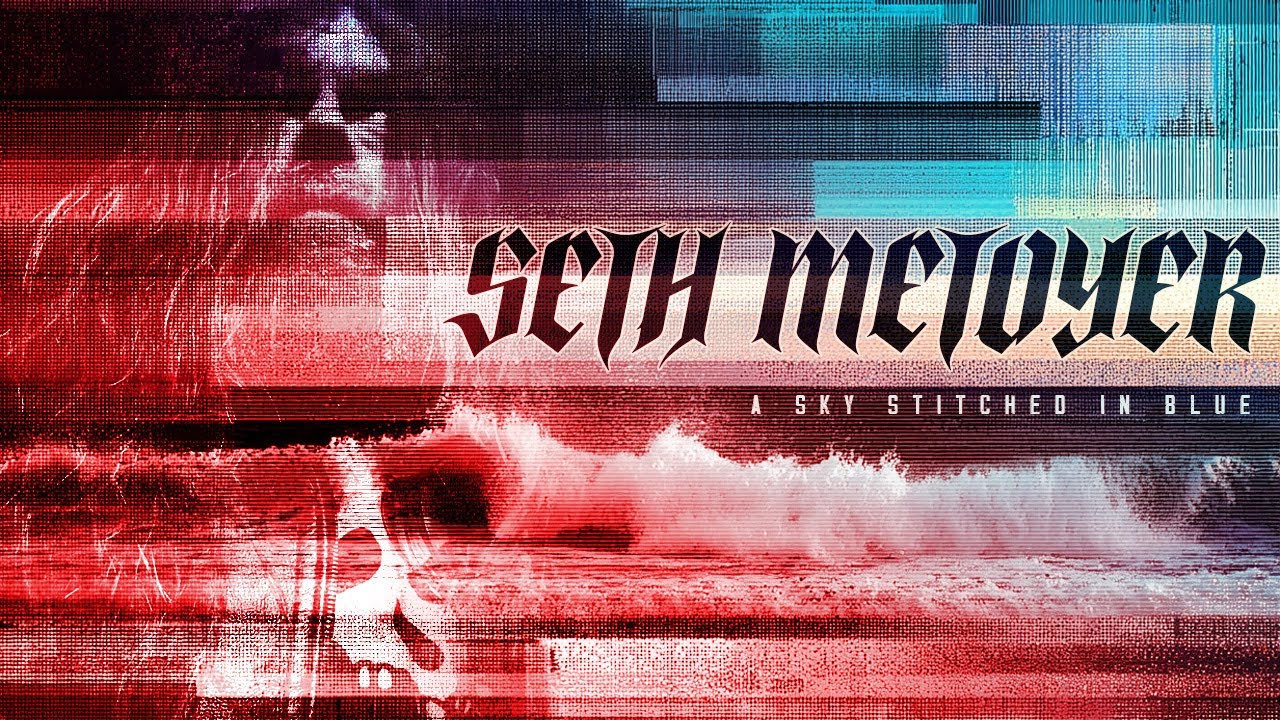 Seth Metoyer - A Sky Stitched in Blue (Official Lyric Video) - YouTube