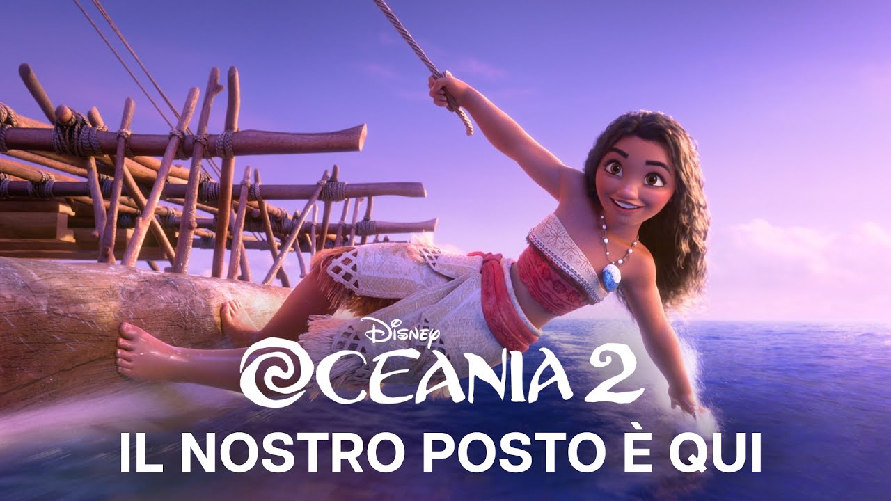 Oceania 2 | "Il Nostro Posto è Qui" | Dal 27 Novembre al Cinema - YouTube